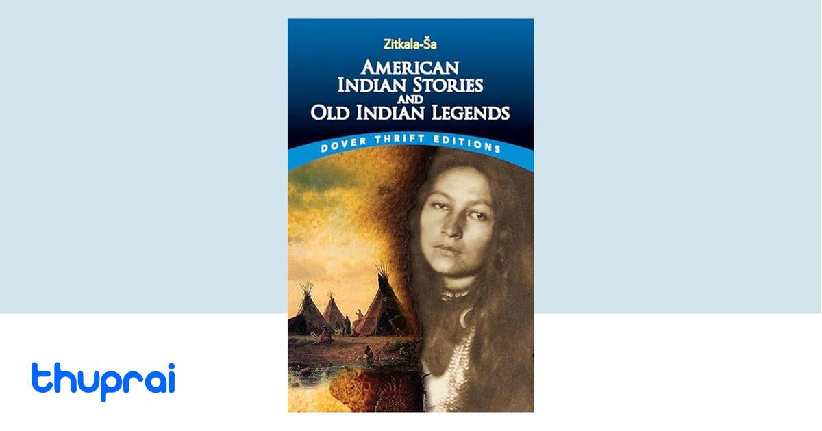 Buy American Indian Stories and Old Indian Legends (Dover Thrift ...