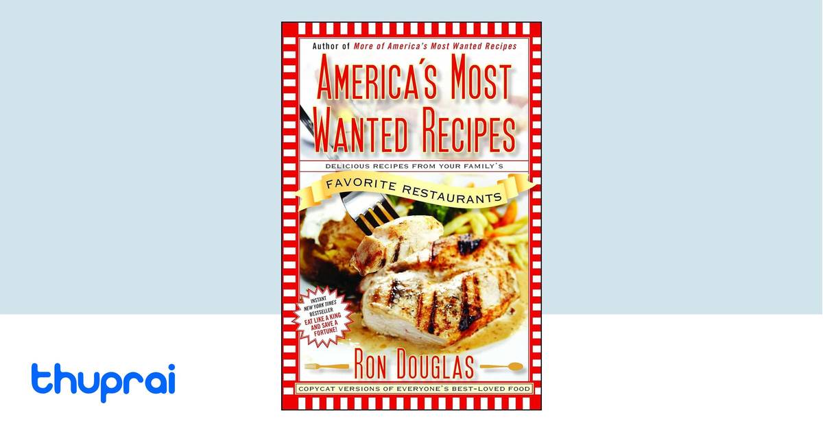 America's Most Wanted Recipes by Ron Douglas - Buy in Nepal | Thuprai