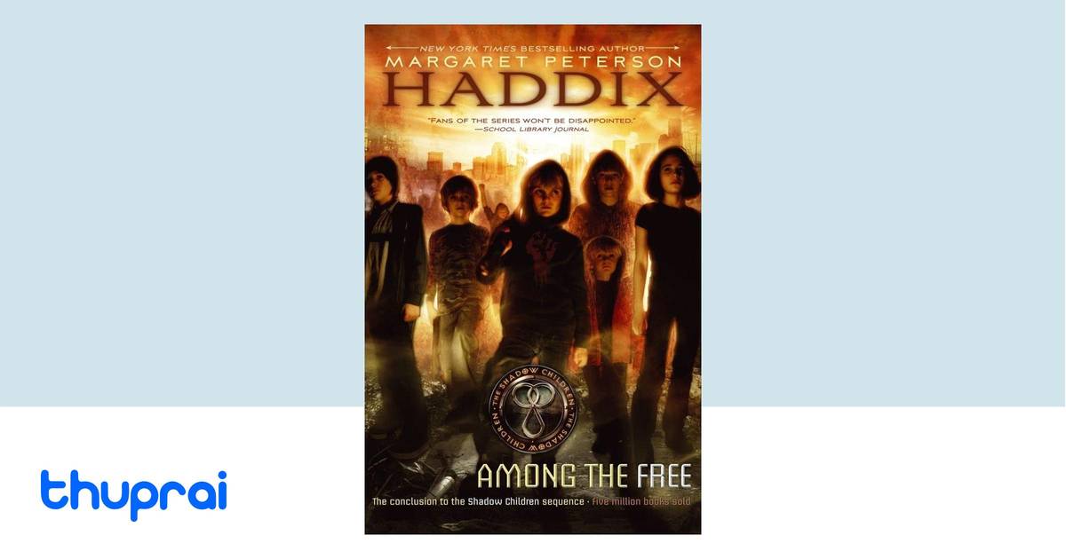 Among the Free by Margaret Peterson Haddix - Buy in Nepal | Thuprai