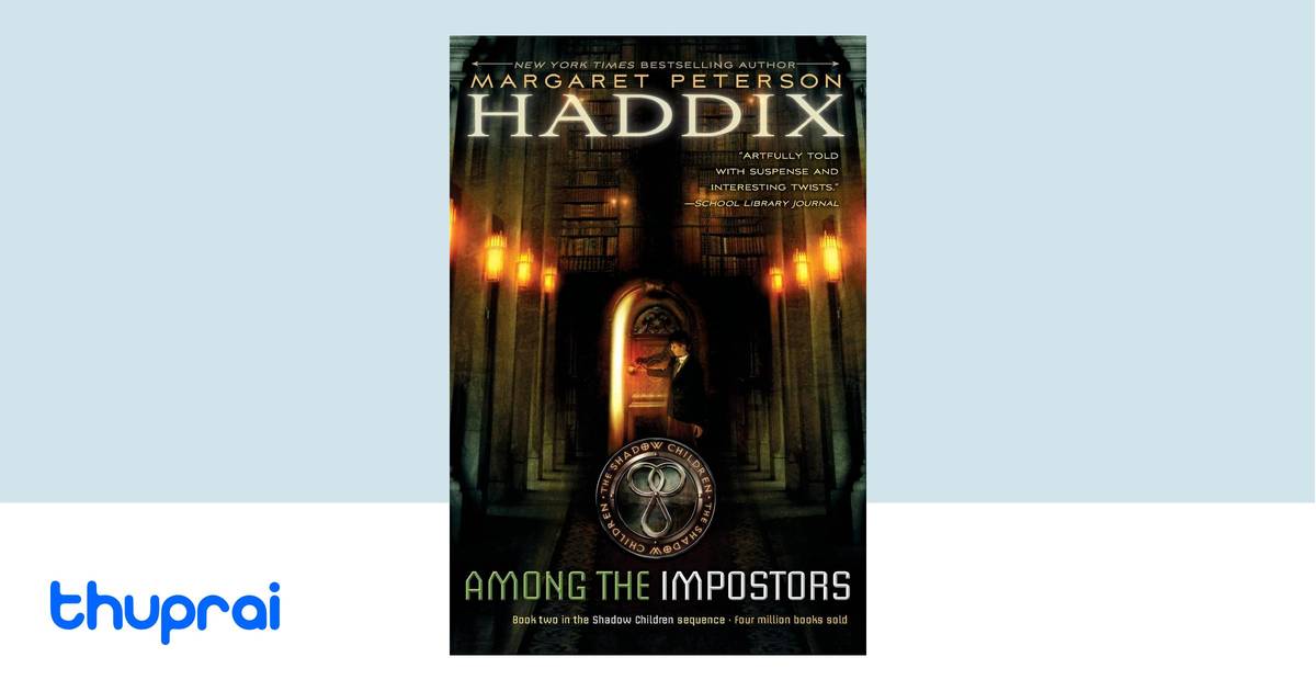 Among the Impostors by Margaret Peterson Haddix - Buy in Nepal | Thuprai