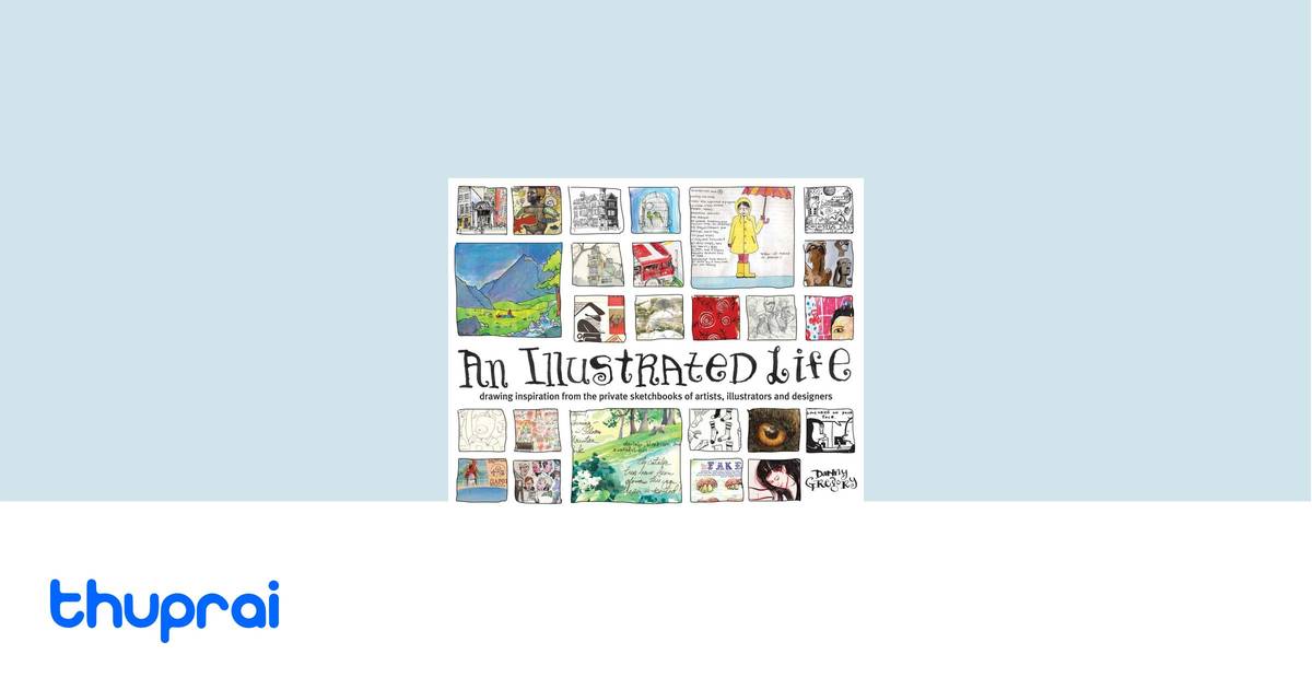Buy An Illustrated Life: Drawing Inspiration from the Private ...