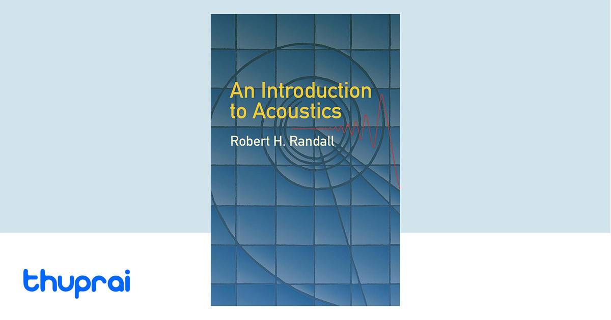 Buy An Introduction to Acoustics (Dover Books on Physics) in Nepal ...