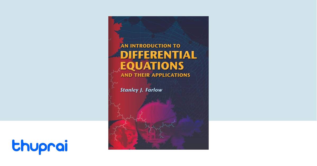 Buy An Introduction To Differential Equations And Their Applications Dover Books On Mathematics