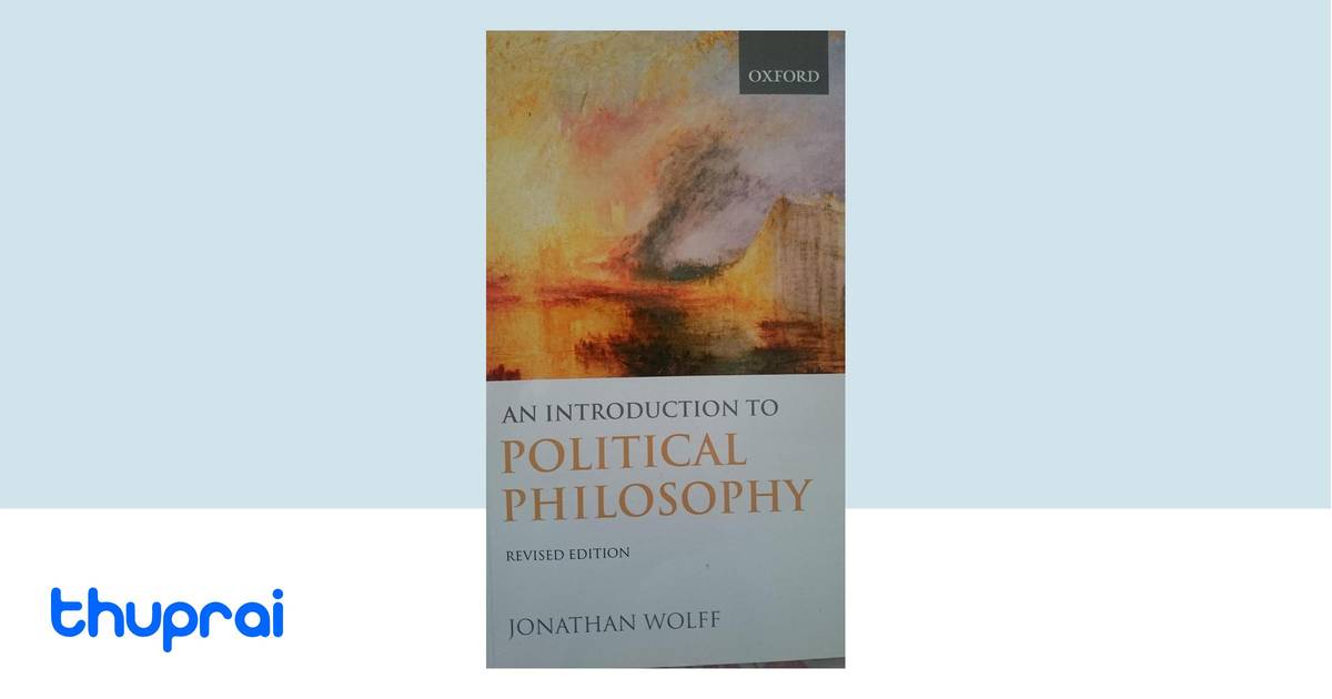An Introduction to Political Philosophy by Jonathan Wolff - Buy in ...