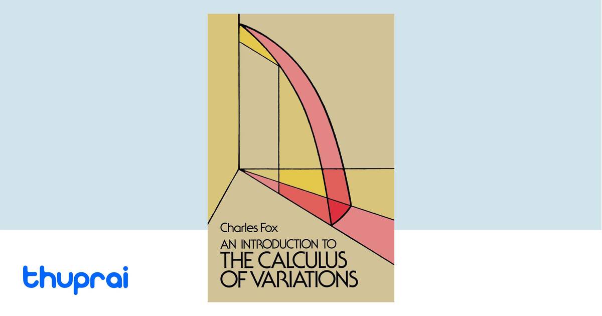 Buy An Introduction To The Calculus Of Variations Dover Books On Mathematics In Nepal Thuprai