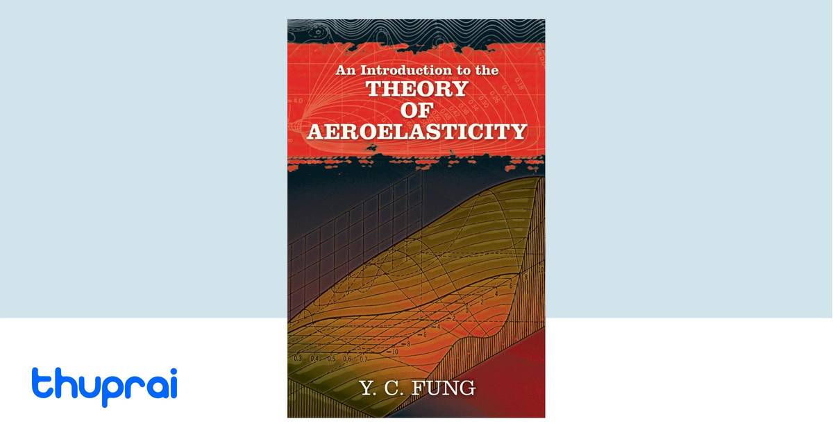 Buy An Introduction to the Theory of Aeroelasticity (Dover Books on Aeronautical Engineering) in ...