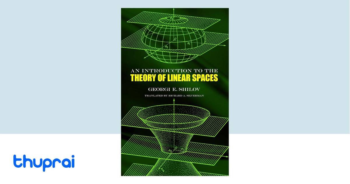 Buy An Introduction to the Theory of Linear Spaces in Nepal | Thuprai