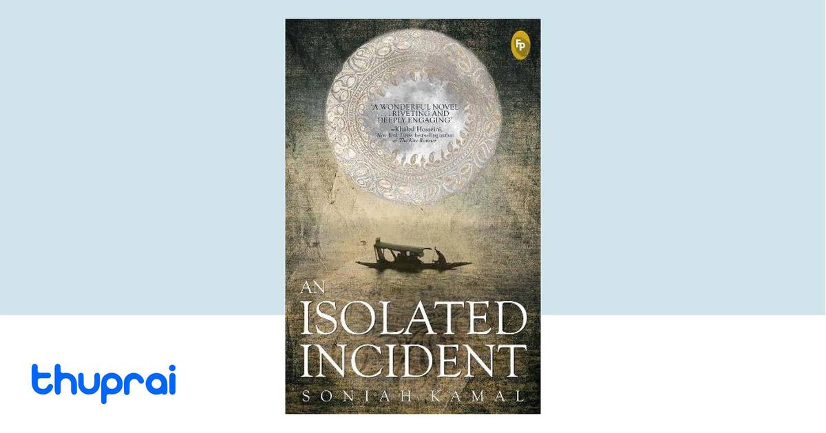 Buy An Isolated Incident in Nepal | Thuprai