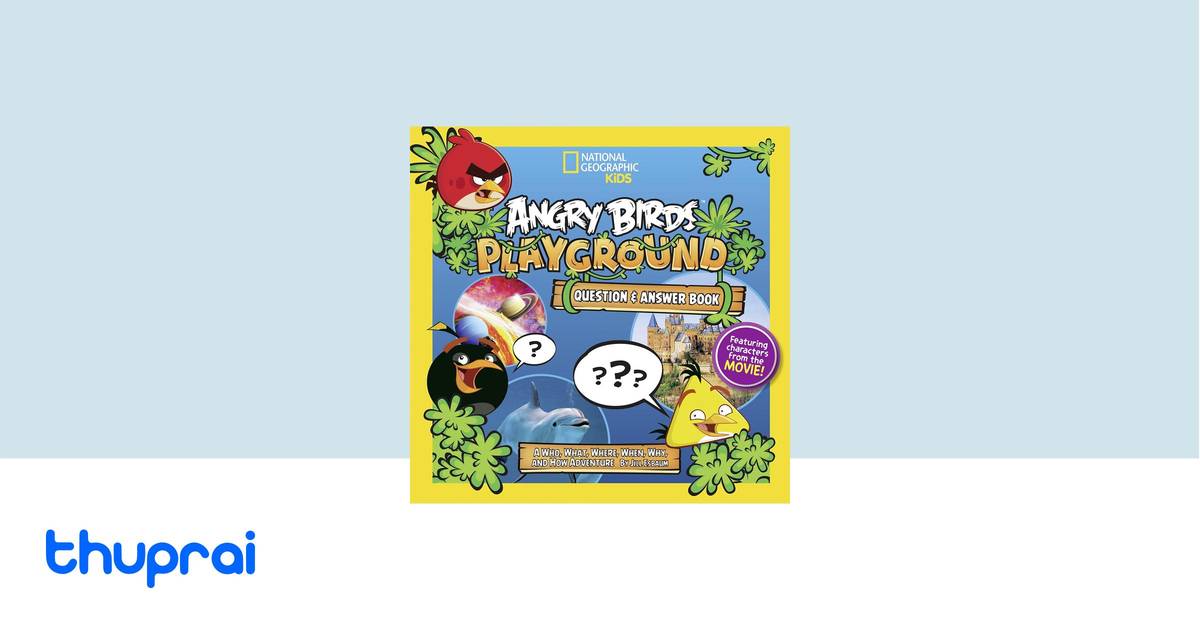 Buy Angry Birds Playground: Question and Answer Book in Nepal | Thuprai