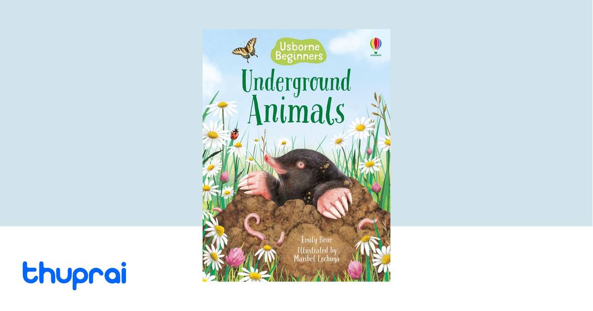 Animals Under The Ground by Emily Bone - Buy in Nepal | Thuprai