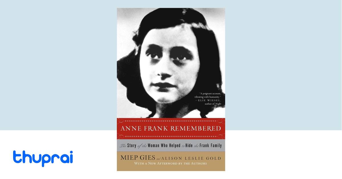 Buy Anne Frank Remembered in Nepal | Thuprai