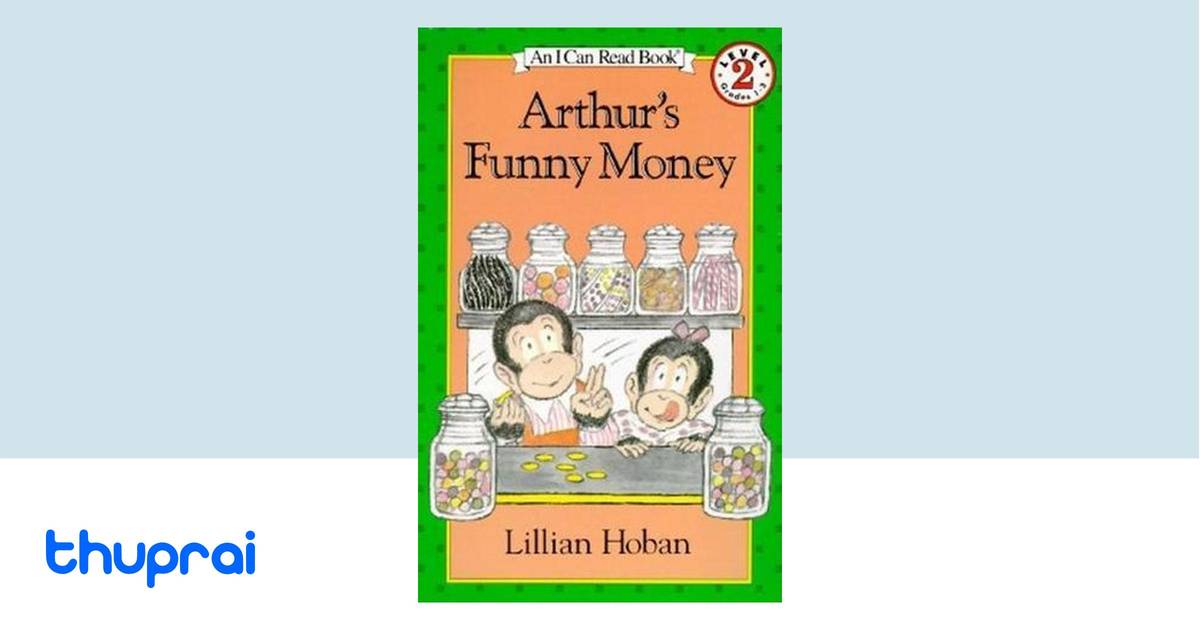 Arthur's Funny Money by Lillian Hoban - Buy in Nepal | Thuprai