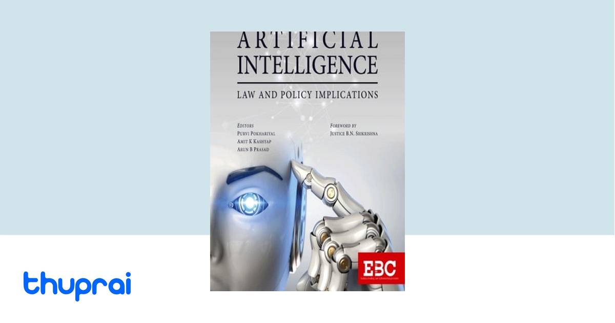 Buy Artificial Intelligence law and policy implications in Nepal | Thuprai