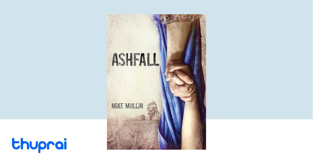 Buy Ashfall in Nepal | Thuprai