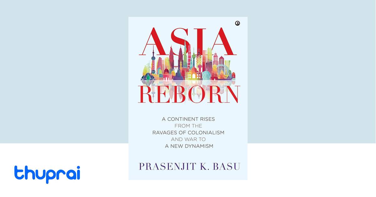 Buy Asia Reborn in Nepal | Thuprai