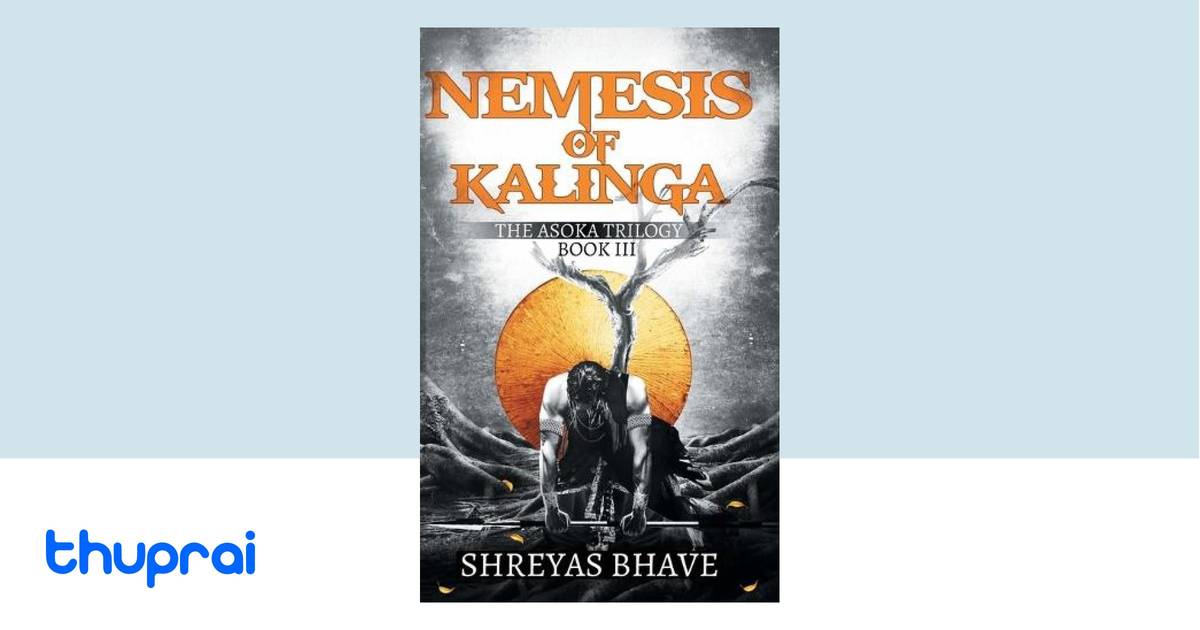 Asoka Book III by Shreyas Bhave - Buy in Nepal | Thuprai