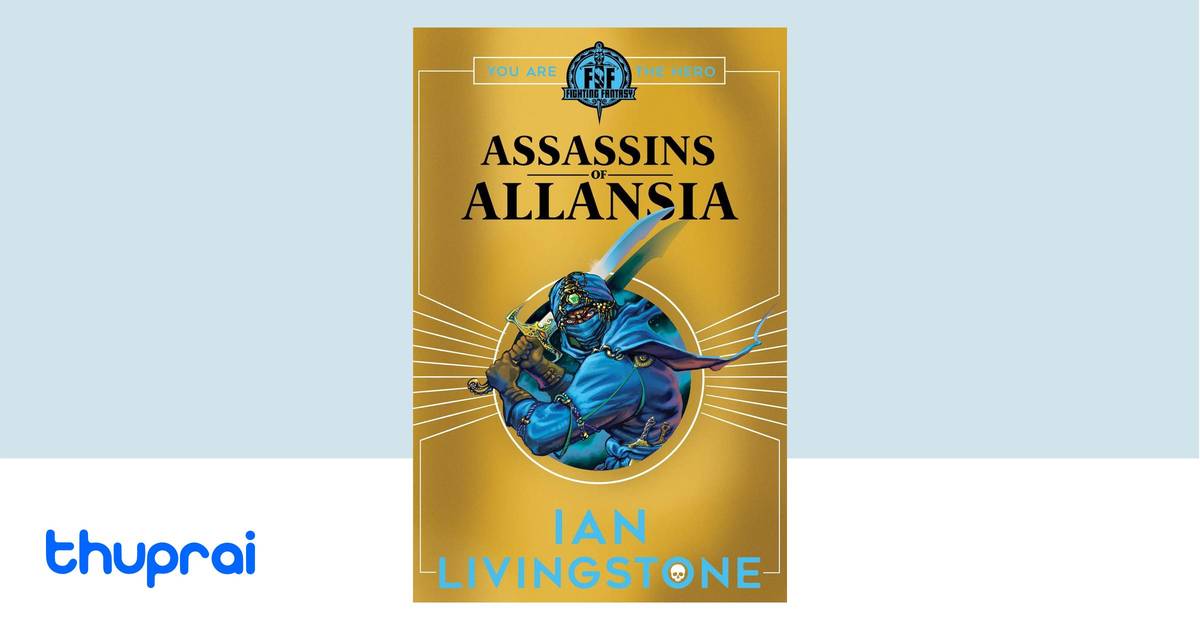 Buy ASSASSINS OF ALLANSIA (Fighting Fantasy) in Nepal | Thuprai