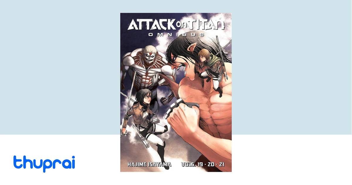 Attack on Titan Omnibus 7 (Vol. 19-21) by Hajime Isayama - Buy in Nepal ...