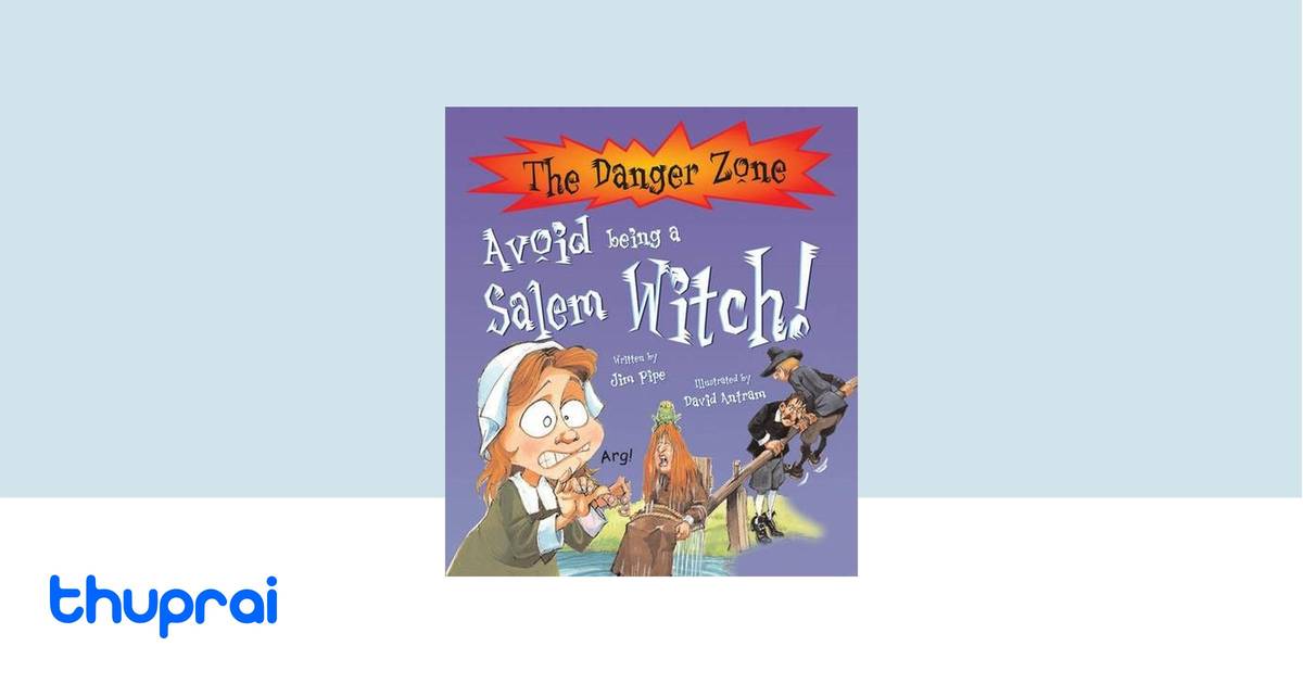 Buy Avoid Being A Salem Witch! (The Danger Zone) in Nepal | Thuprai
