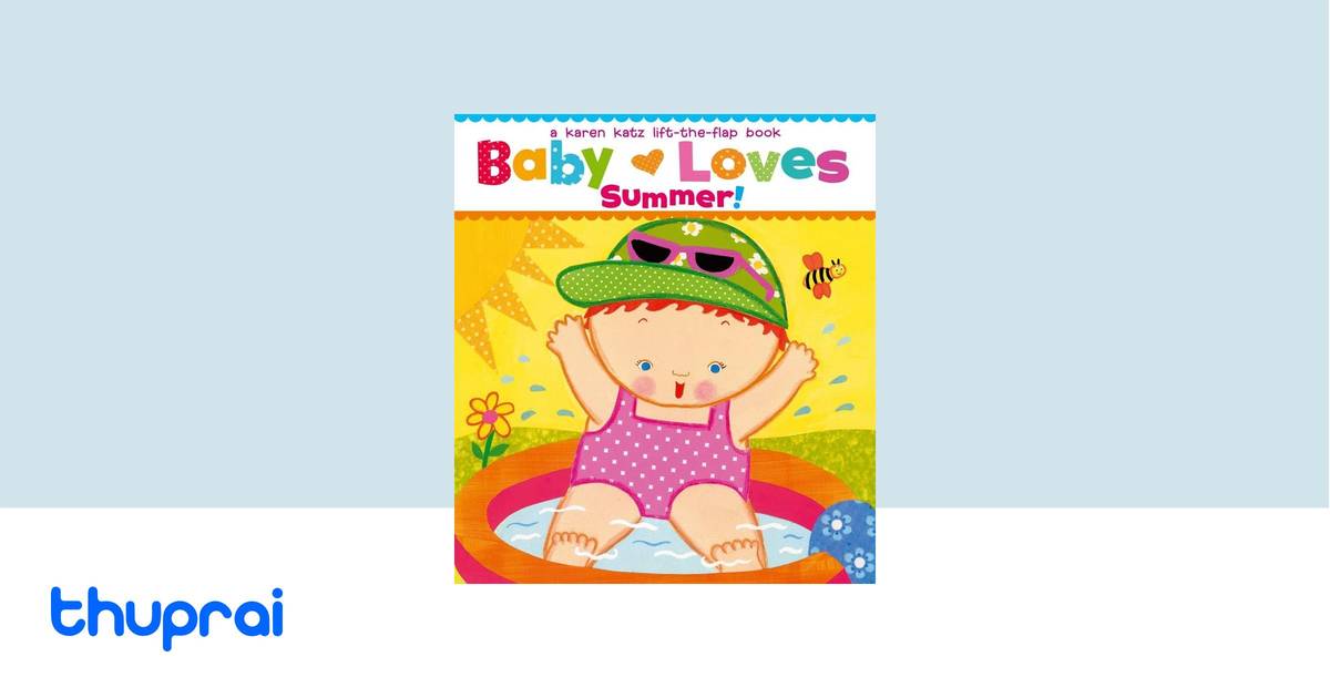 Buy Baby Loves Summer! in Nepal | Thuprai