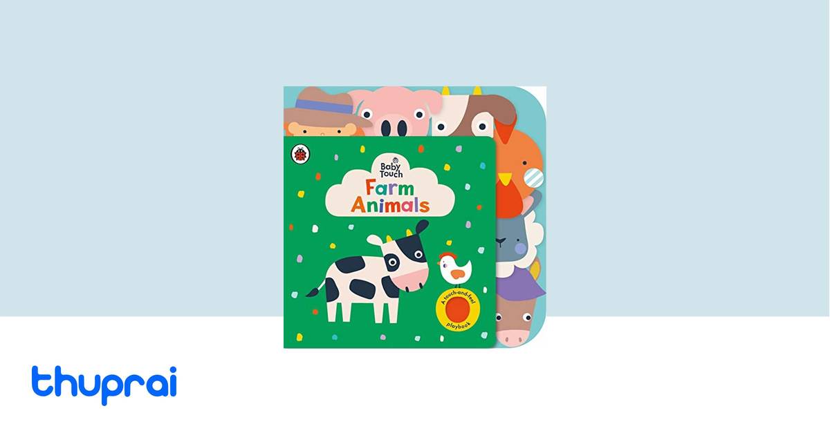Buy Baby Touch: Farm Animals in Nepal | Thuprai