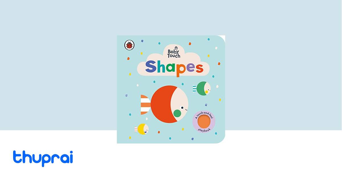Buy Baby Touch: Shapes in Nepal | Thuprai