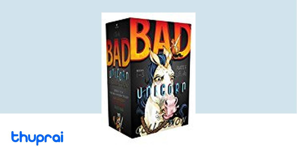 Buy Bad Unicorn Collection: Bad Unicorn; Fluff Dragon; Good Ogre (The ...