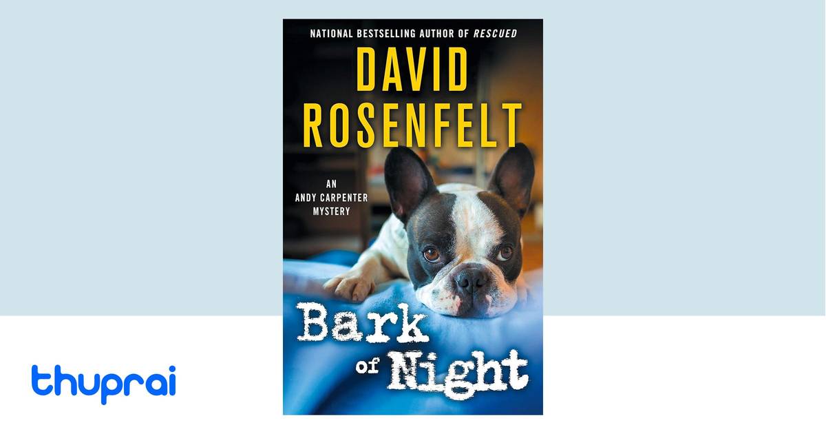Bark of Night by David Rosenfelt - Buy in Nepal | Thuprai