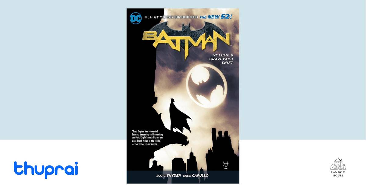 Buy Batman Vol. 6: Graveyard Shift (The New 52) in Nepal | Thuprai