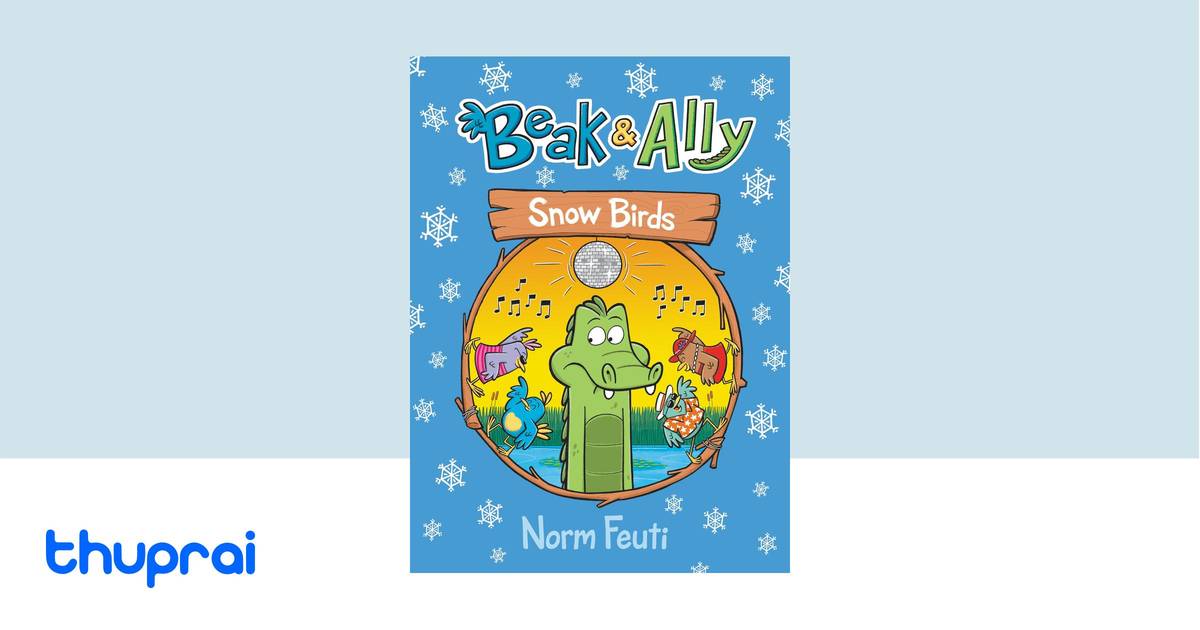 Buy Beak & Ally #4: Snow Birds in Nepal | Thuprai