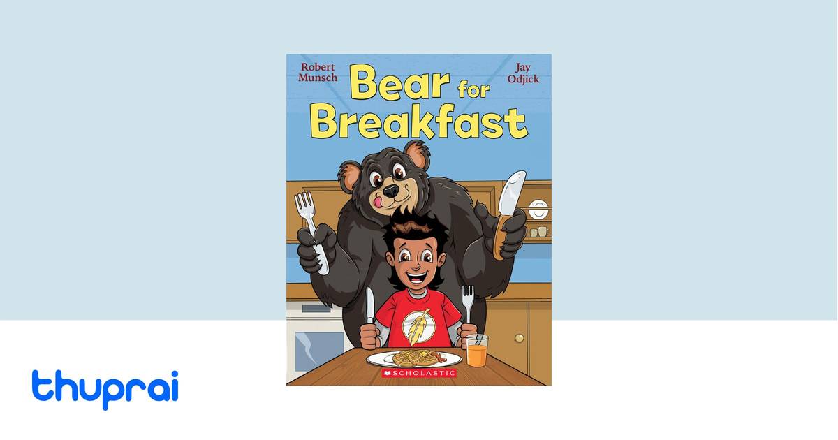 Bear for Breakfast by Robert Munsch - Buy in Nepal | Thuprai