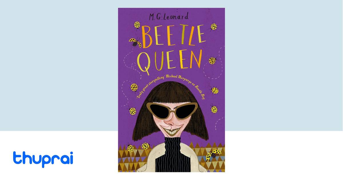 Beetle Queen (Beetle Boy #2) (The Battle of the Beetles) by M.G ...