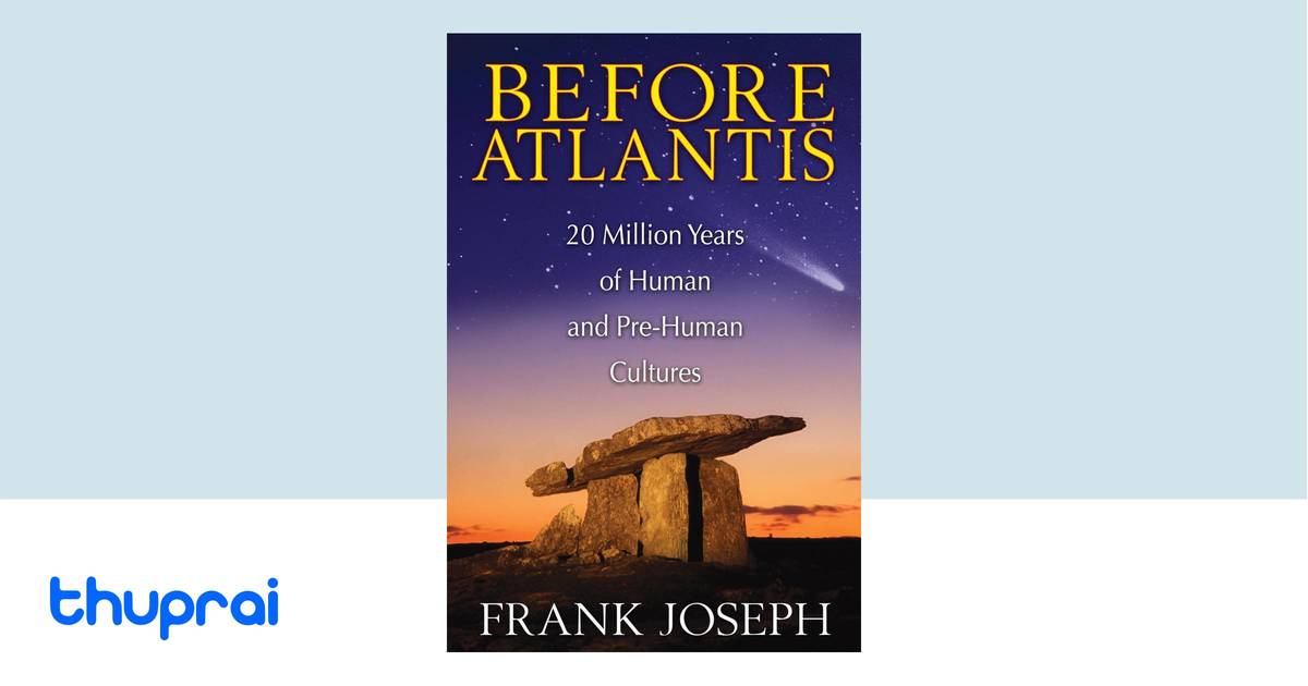 Before Atlantis by Frank Joseph - Buy in Nepal | Thuprai