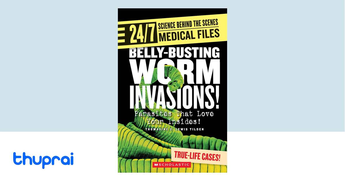 Buy Belly-busting Worm Invasions! in Nepal | Thuprai