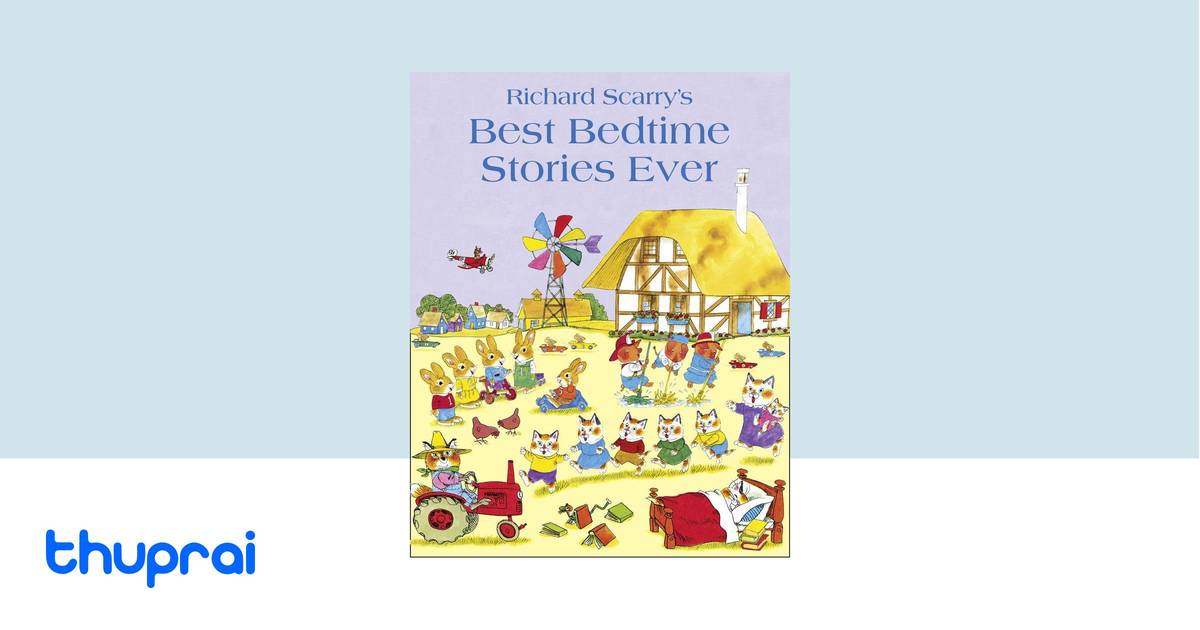 Best Bedtime Stories Ever by R. Scarry - Buy in Nepal | Thuprai