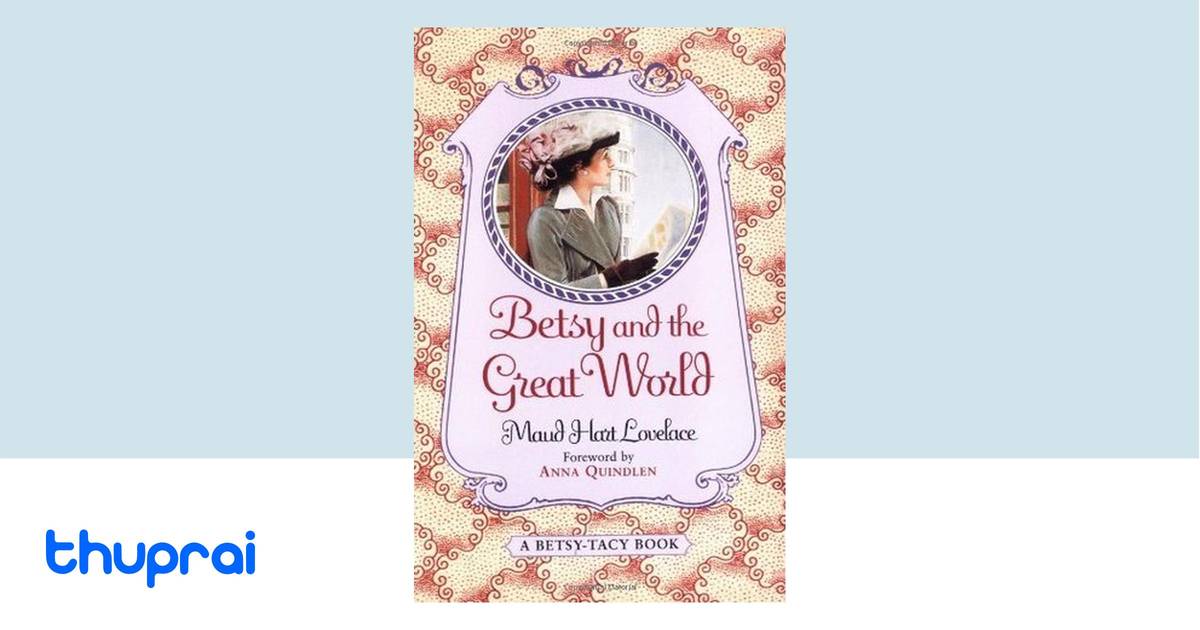 Buy Betsy and the Great World in Nepal | Thuprai