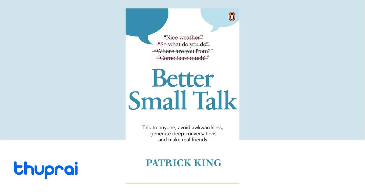 Buy Better Small Talk in Nepal | Thuprai