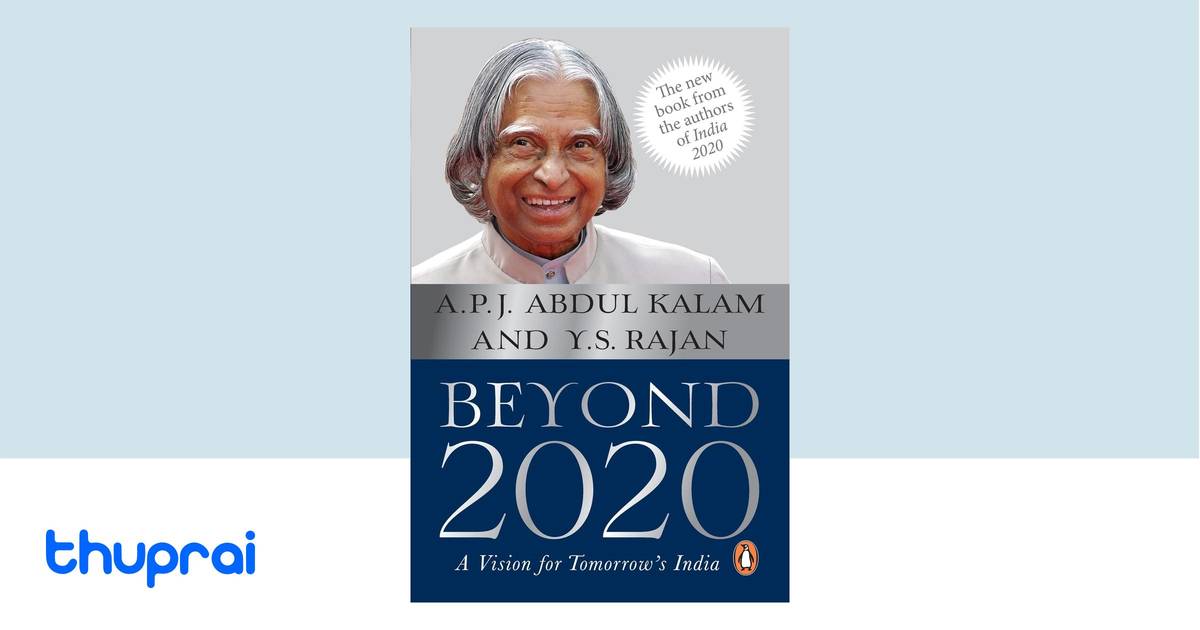 Beyond 2020 By Apj Abdul Kalam Y S Rajan Buy In Nepal Thuprai