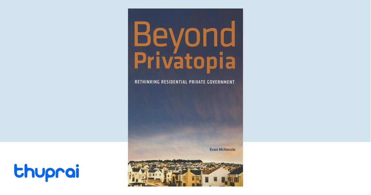 Buy Beyond Privatopia in Nepal | Thuprai