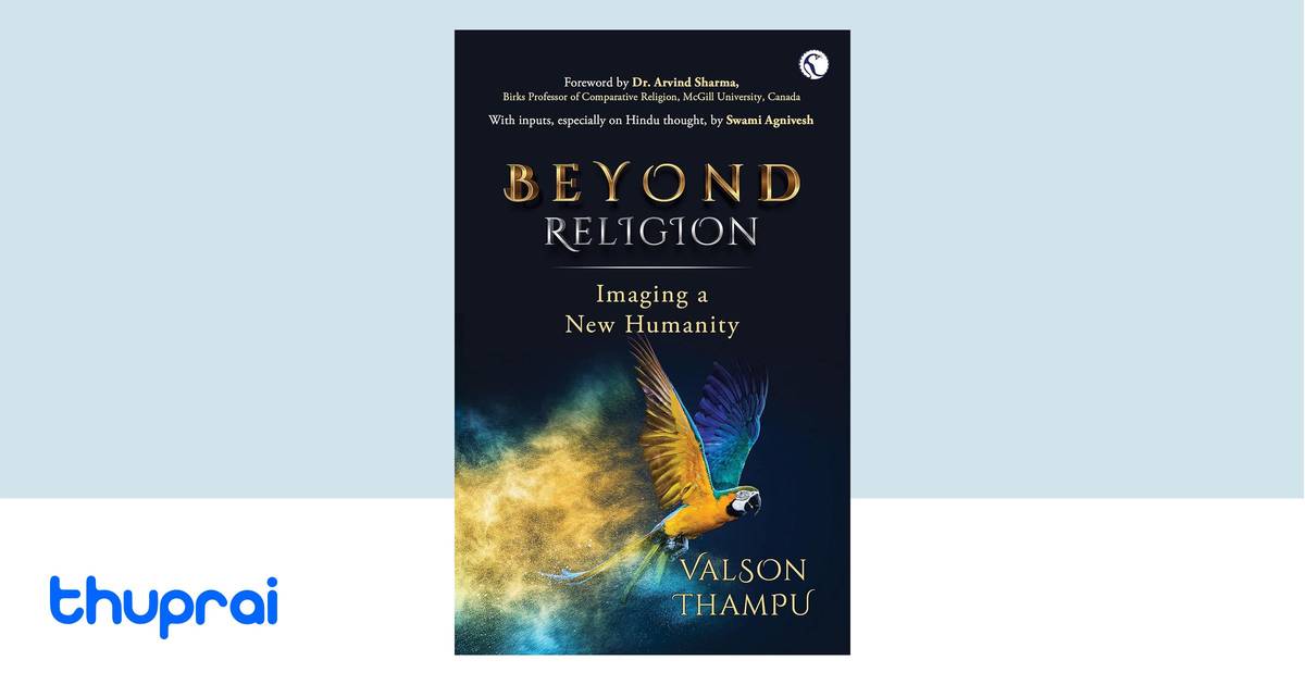 Beyond Religion by Valson Thampu - Buy in Nepal | Thuprai