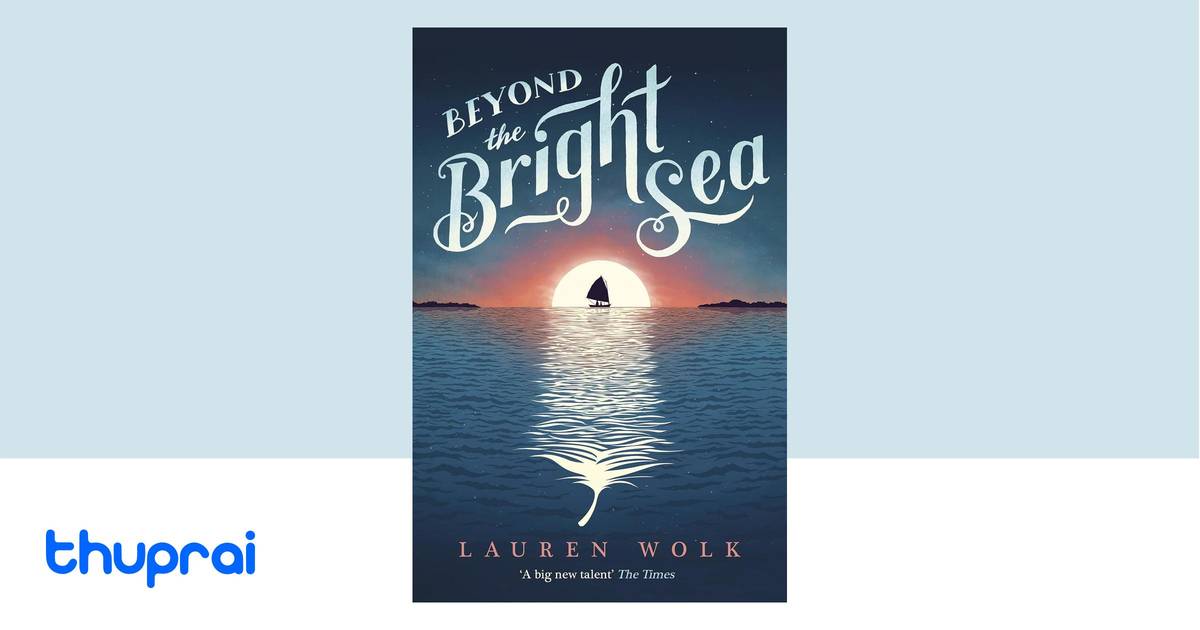 Beyond the Bright Sea by Lauren Wolk - Buy in Nepal | Thuprai