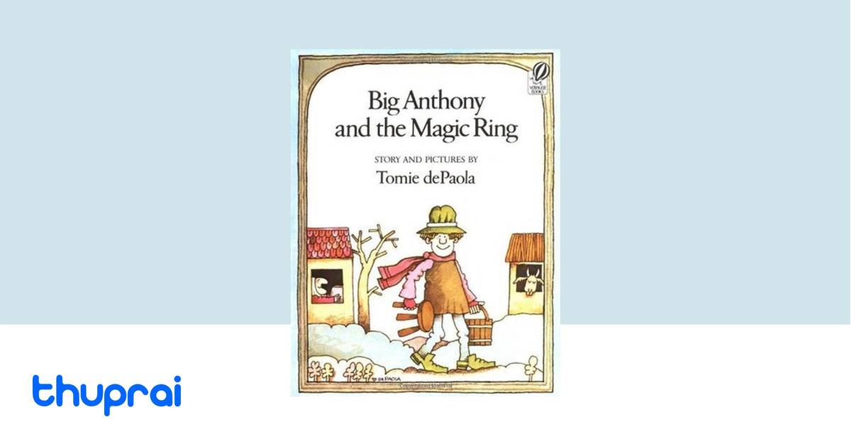 Buy Big Anthony and the Magic Ring in Nepal | Thuprai