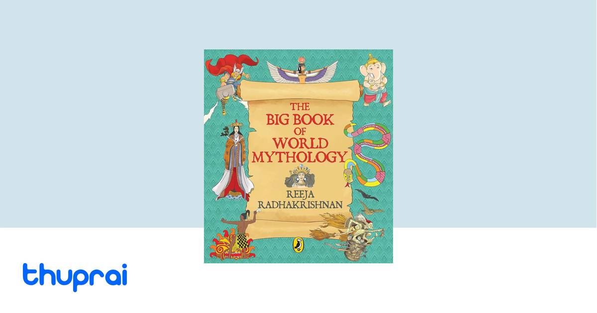 Buy Big Book of World Mythology in Nepal | Thuprai