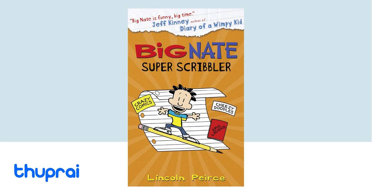 Buy Big Nate Super Scribbler in Nepal | Thuprai