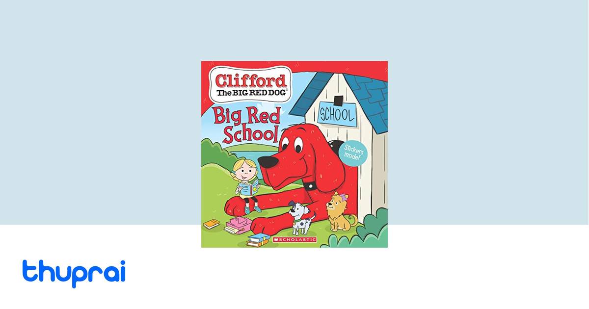 Buy Big Red School (Clifford) in Nepal | Thuprai