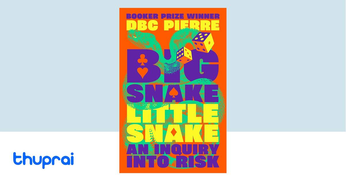 Big Snake Little Snake by PIERRE. DBC, D. B. C. Pierre - Buy in Nepal ...