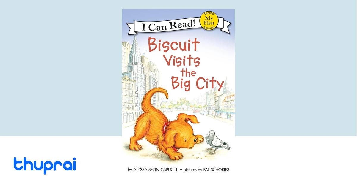 Buy Biscuit Visits the Big City in Nepal | Thuprai