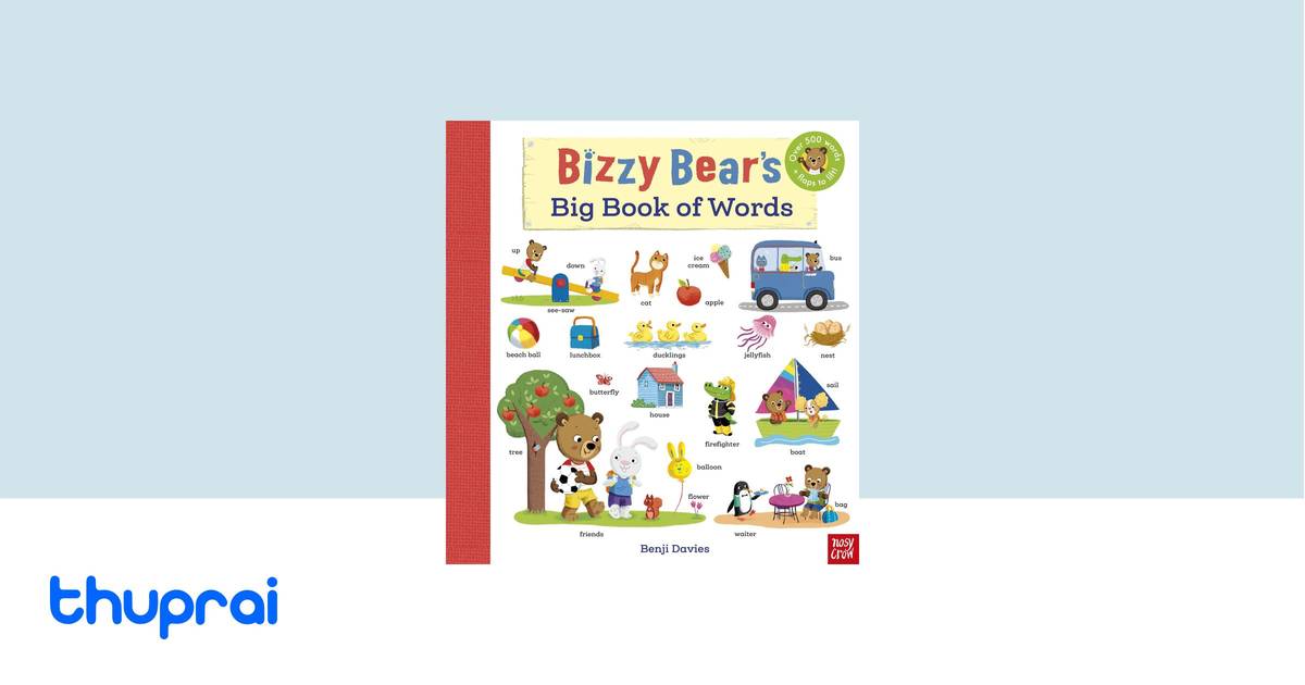 Bizzy Bear's Big Book of Words by Benji Davies - Buy in Nepal | Thuprai