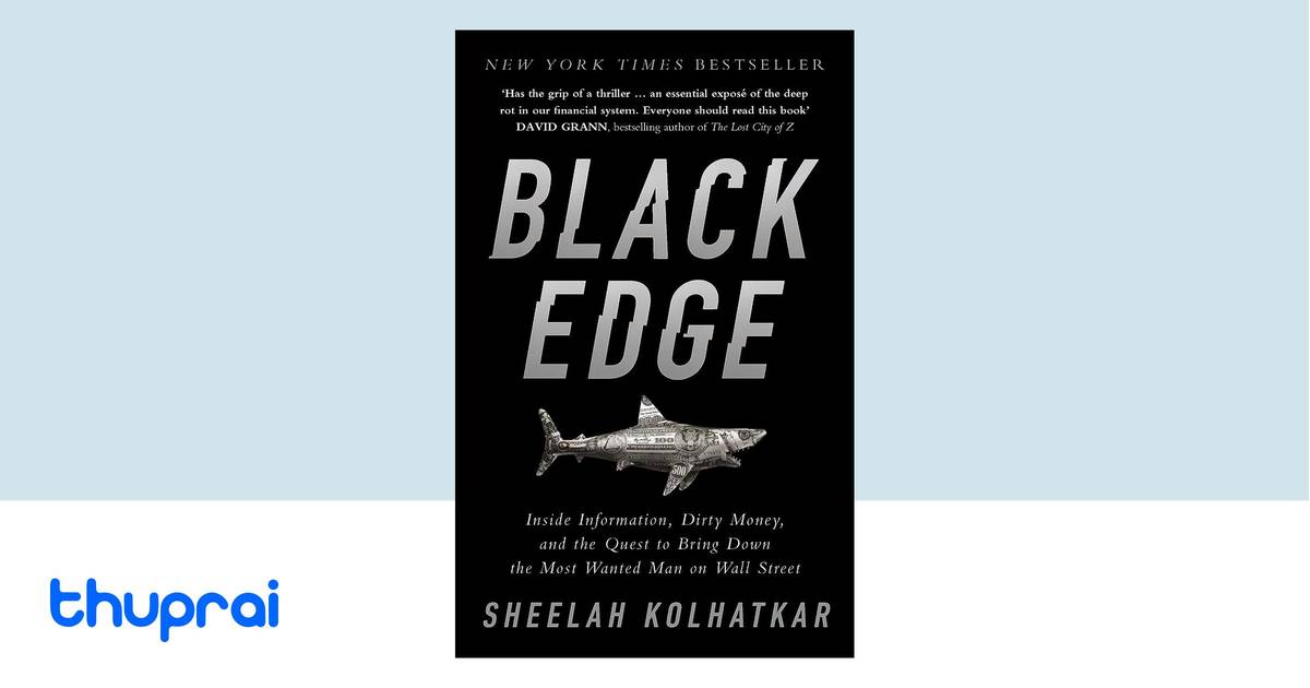 Black Edge by Sheelah Kolhatkar - Buy in Nepal | Thuprai