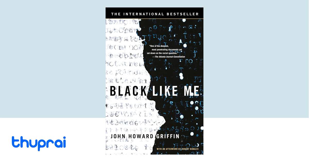 Black Like Me by John Howard Griffin - Buy in Nepal | Thuprai